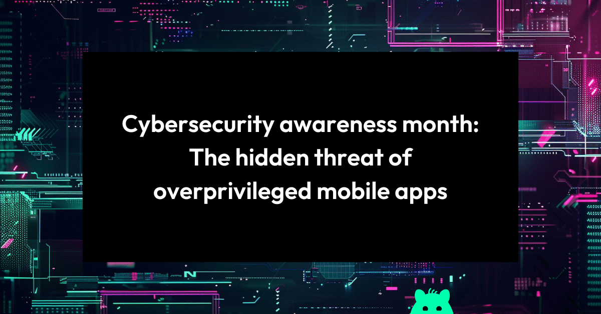 The Hidden Threat of Overprivileged Apps | Quokka